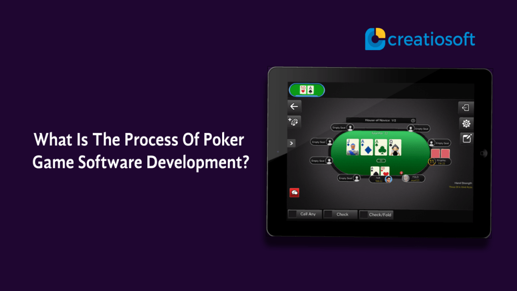 What Is The Process Of Poker Software Development?