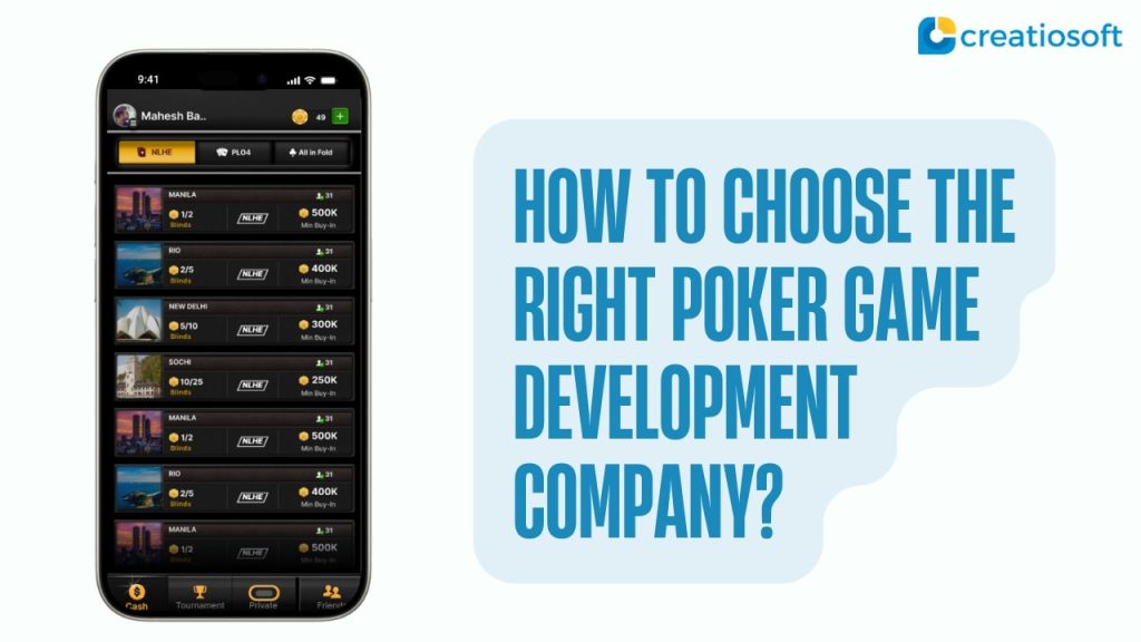 How to Choose the Right Poker Game Development Company?